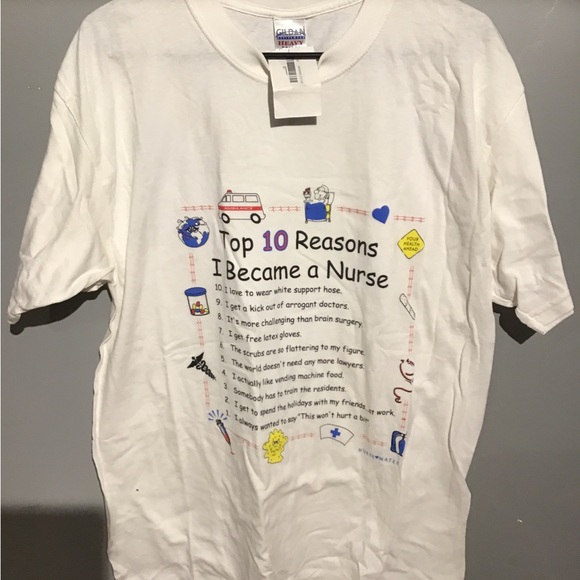 gliddan | Tops | Top Ten Reason Why I Became A Nurse White Tshirt Xl ...